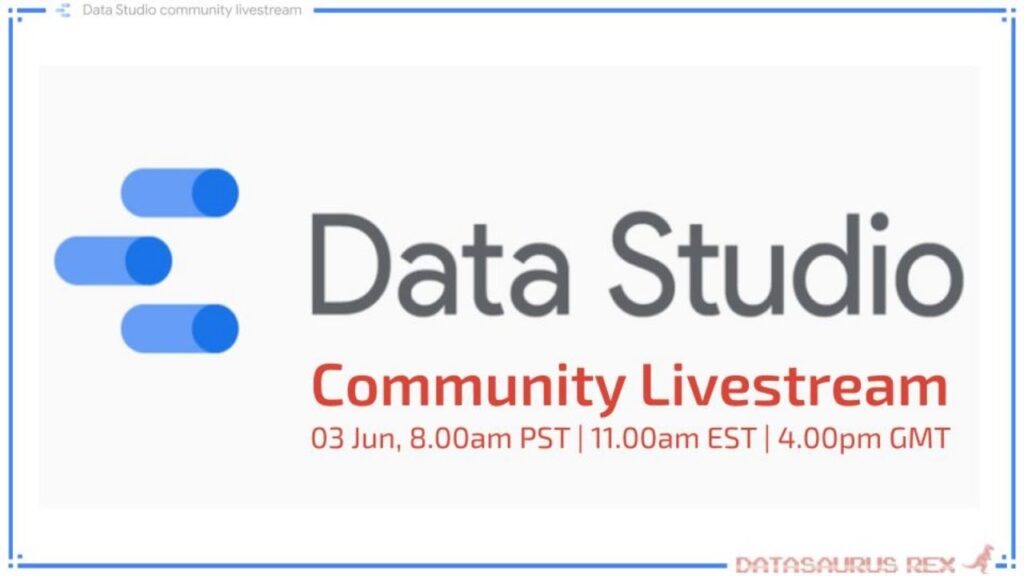 Data Studio Community Livestream | Jun 2020 | Datasaurus-Rex